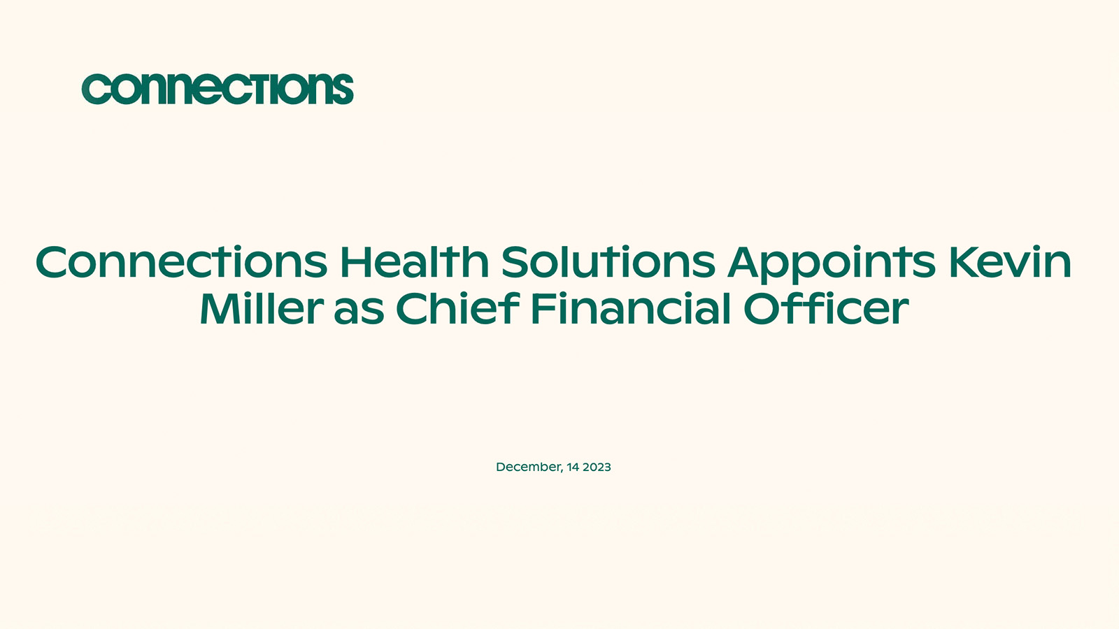 Connections Health Solutions Appoints Kevin Miller as CFO