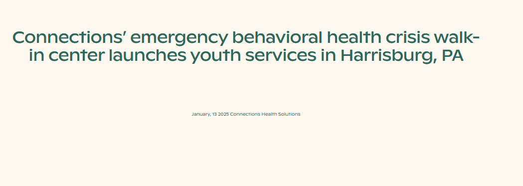 Connections’ emergency behavioral health crisis walk-in center launches ...